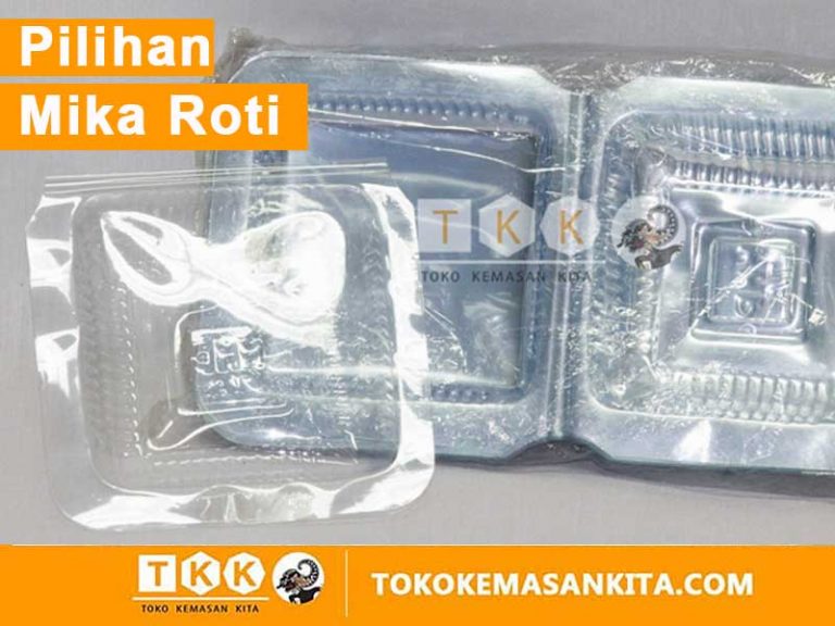 Keunggulan Mika Roti untuk Kemasan Makanan - Toko Kemasan Kita
